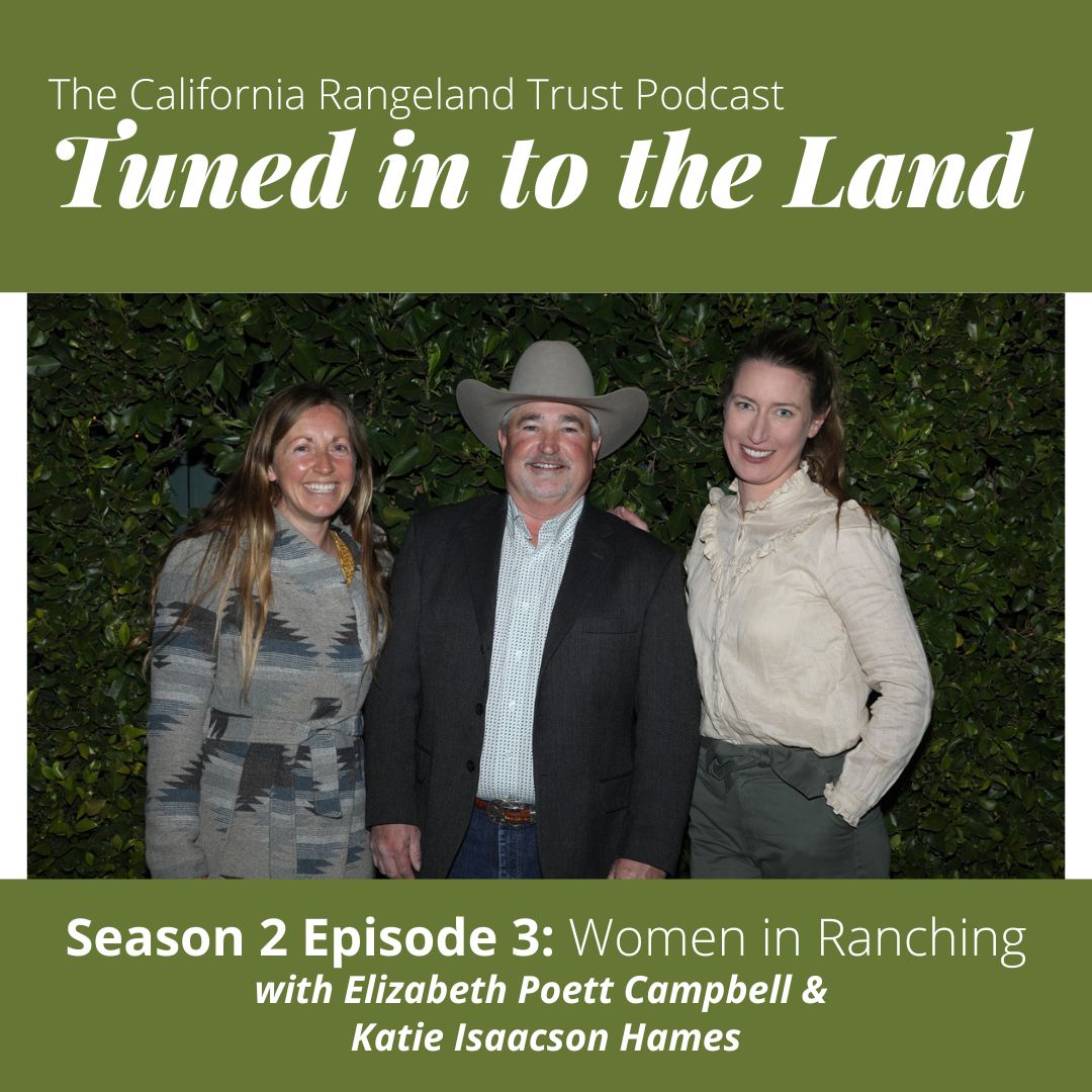 Season 2 Episode 3: Women in Ranching - California Rangeland Trust